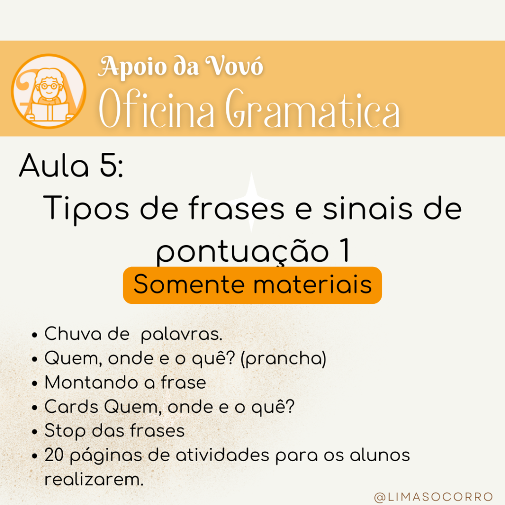 Oficina de Gramática Aula 5: Tipos de frases e Sinais de Pontuação 1 ...